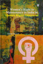 Women’s Right to Maintenance in India in Human Rights Discourse